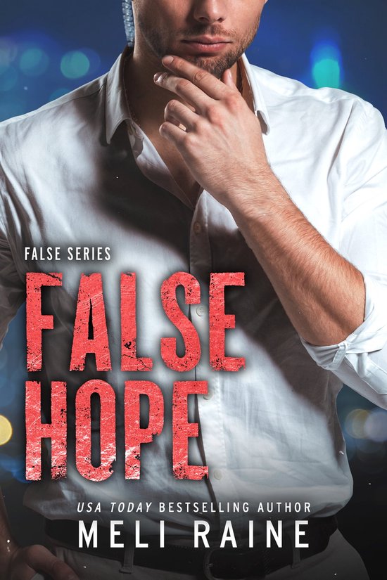 False 2 - False Hope (False #2) (ebook), Meli Raine | 1230003325452 ...