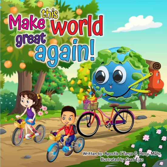 Make this World Great Again! (ebook), L'Tanya C Perry | 9781957052229 ...