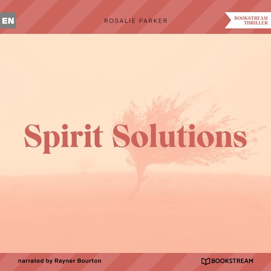 Spirit Solutions (Unabridged), Rosalie Parker | 9783991354178 | Boeken ...
