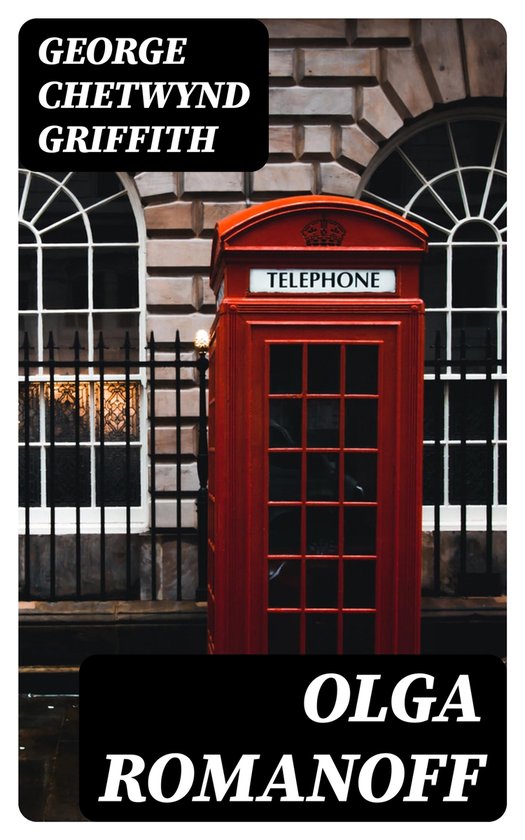 Olga Romanoff (ebook), George Chetwynd Griffith | 8596547233664 ...