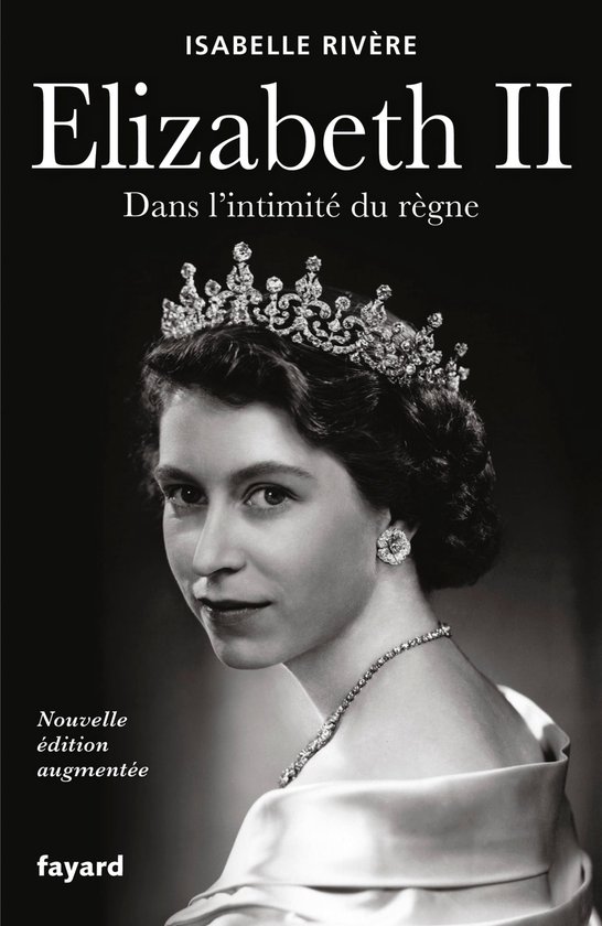 Élizabeth II (ebook), Isabelle Rivere | 9782213723914 | Boeken | bol