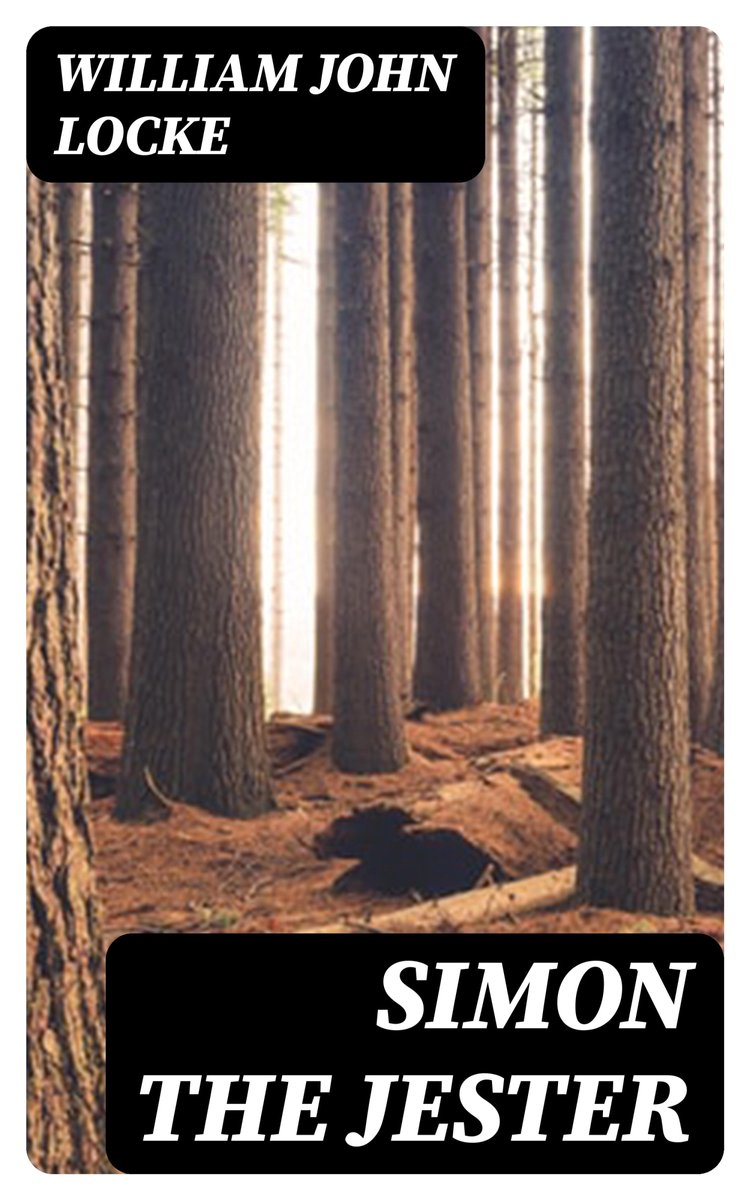 Simon the Jester (ebook), William John Locke | 8596547130819 | Boeken | bol