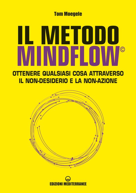 Il metodo Mindflow© (ebook), Tom Moegele | 9788827232170 | Boeken | bol.com