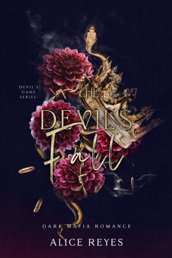 Devil's Game 3 - The Devil's Fall: Dark Mafia Romance (ebook), Alice ...