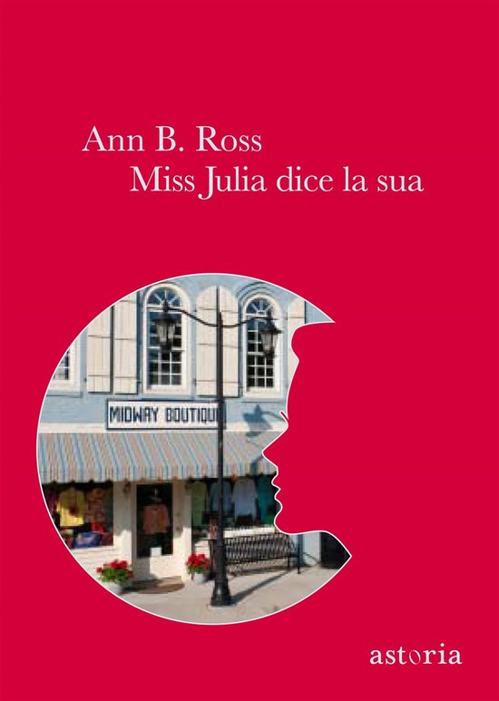 Miss Julia 1 - Miss Julia dice la sua (ebook), Ann B. Ross ...
