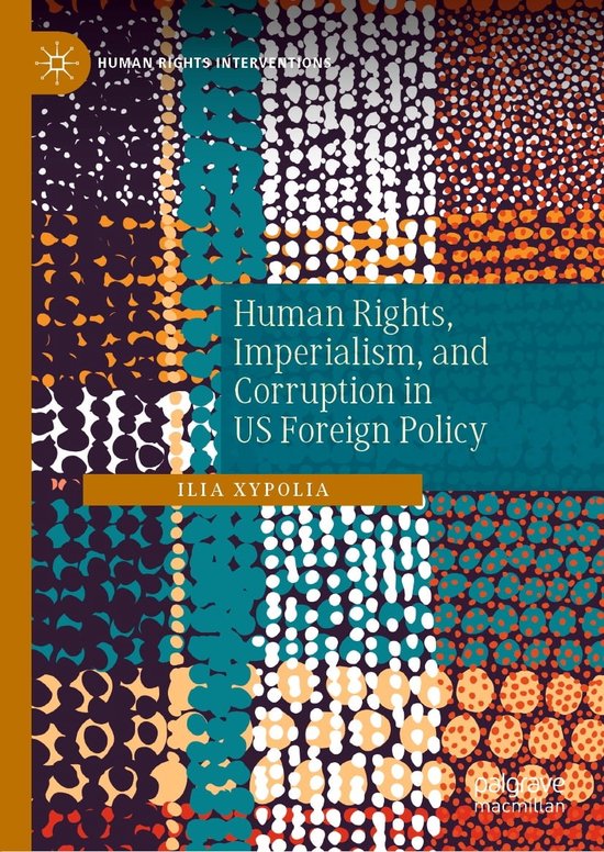 Human Rights Interventions - Human Rights, Imperialism, and Corruption ...