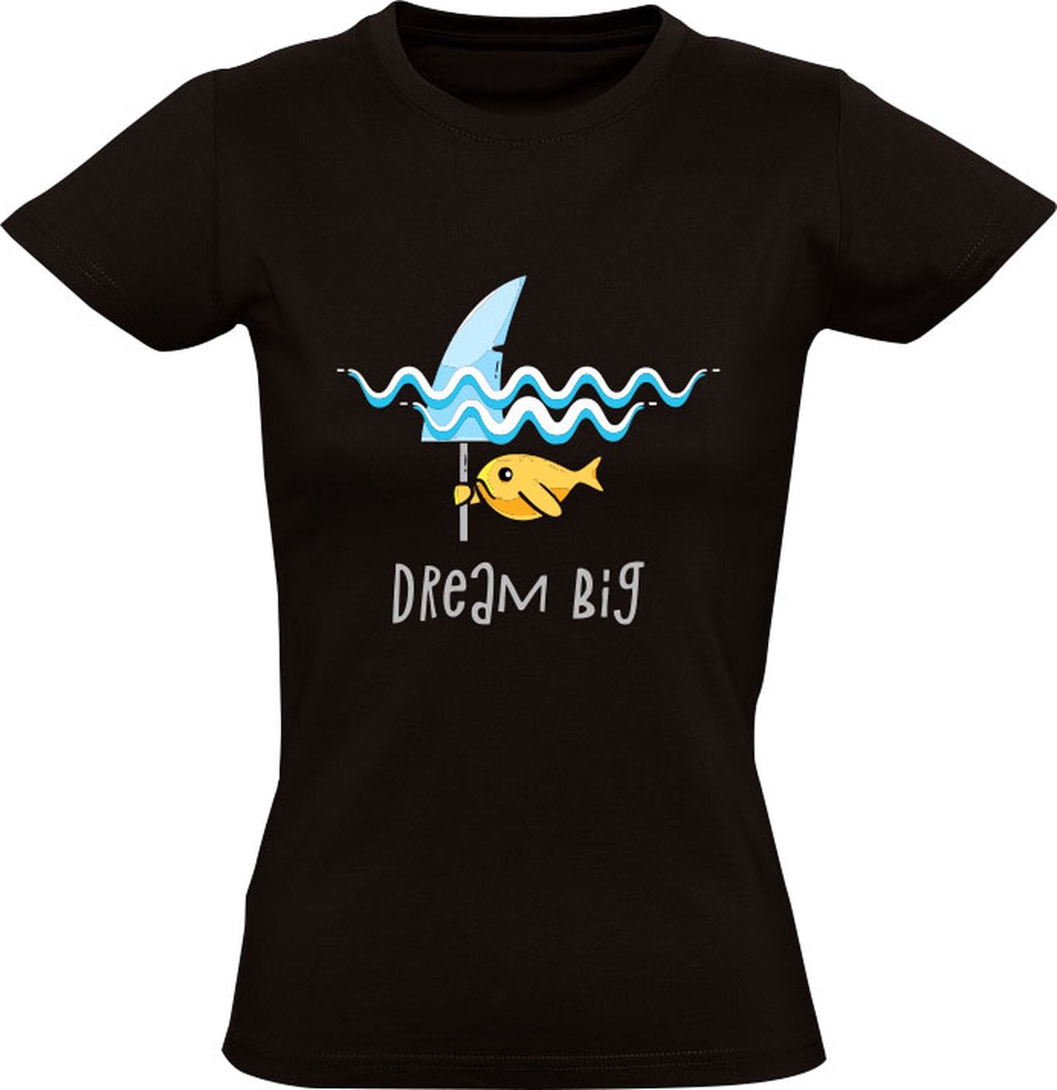 Dream big Dames T-shirt | dromen | toekomst | fantasie | leven ...