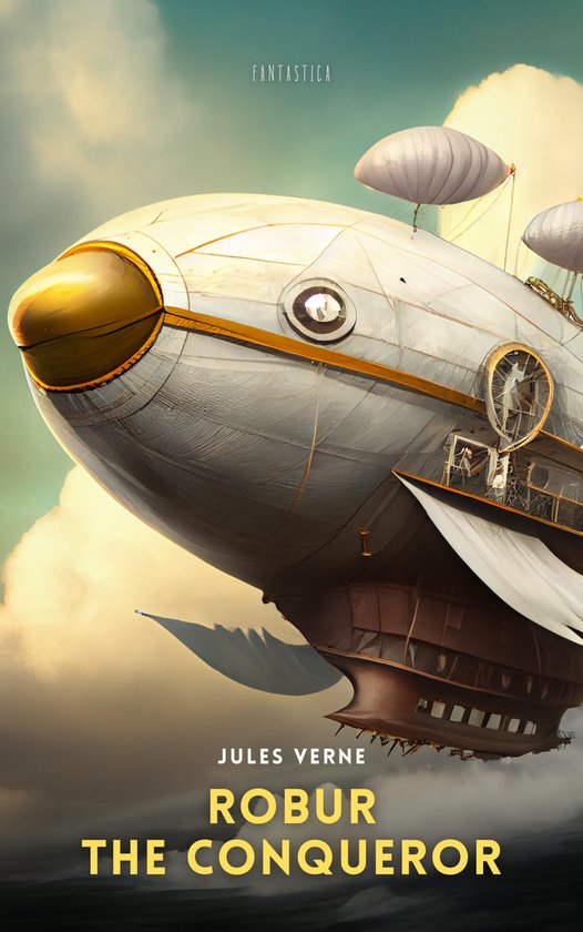 World Classics - Robur the Conqueror (ebook), Jules Verne ...