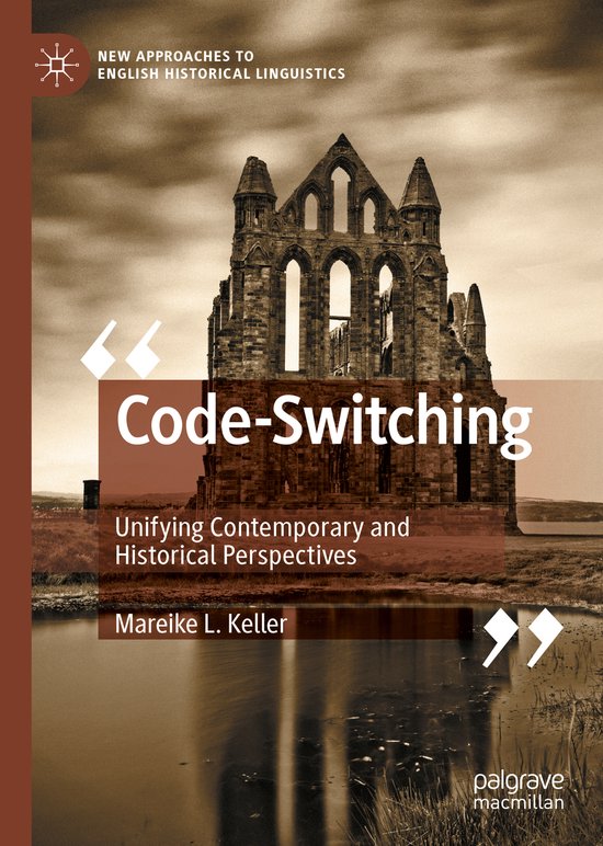 New Approaches to English Historical Linguistics- Code-Switching ...