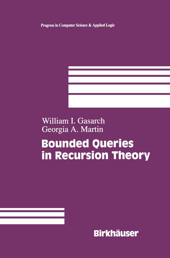 Bounded Queries in Recursion Theory | 9781461268482 | William Gasarch | Boeken | bol