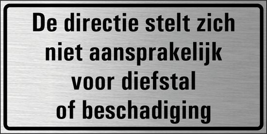Directie niet aansprakelijk bordje, geborsteld aluminium 200 x 100 mm | bol