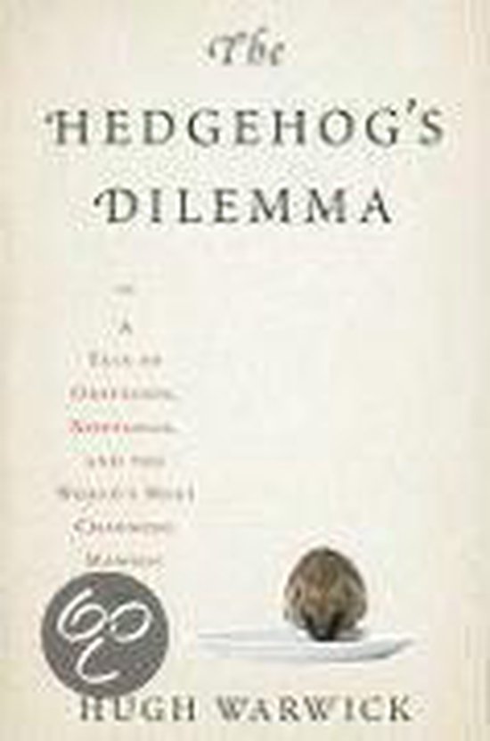 The Hedgehog's Dilemma, Hugh Warwick | 9781596914773 | Boeken | bol