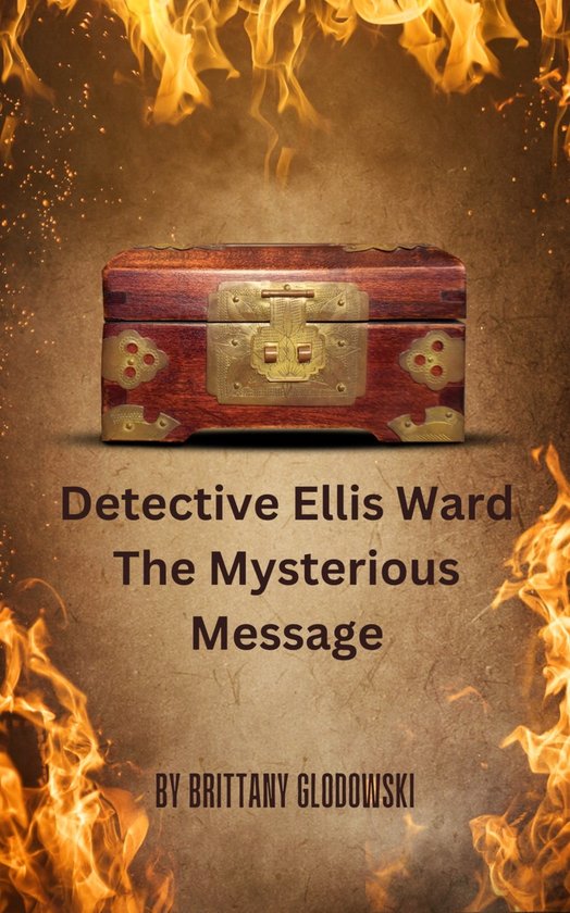 Detective Ellis Ward The Mysterious Message (ebook), Brittany Glodowski ...