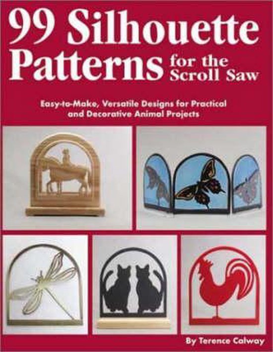 Silhouette Patterns for the Scroll Saw | 9781565231764 | Terence Calway | Boeken | bol