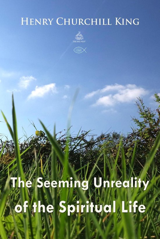 Christian Classics - The Seeming Unreality of the Spiritual Life (ebook ...