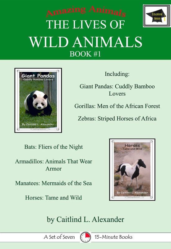 15-Minute Book Sets 1 - The Lives of Wild Animals Book #1: Educational Version... | bol