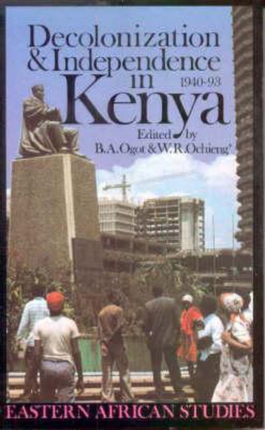Decolonization and Independence in Kenya, 1940-93 | 9780852557051 ...
