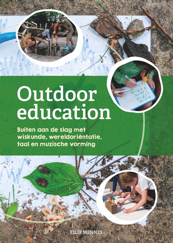 Outdoor Education - Filip Mennes over leren in de natuur ...