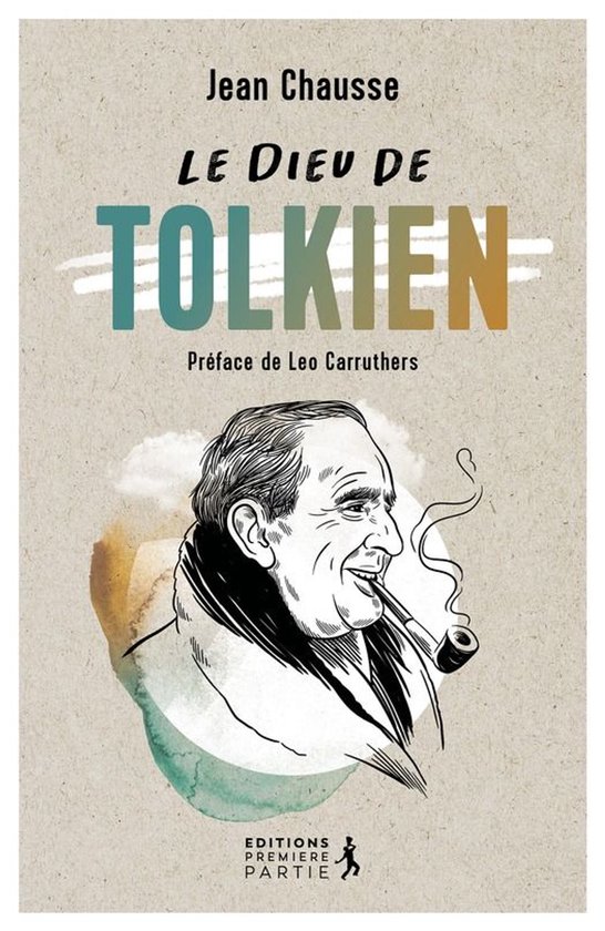 Le Dieu de... - Le Dieu de Tolkien (ebook), Leo Carruthers ...