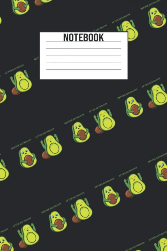 Before Bathroom After Bathroom Notebook: Avocado journal gift with a ...