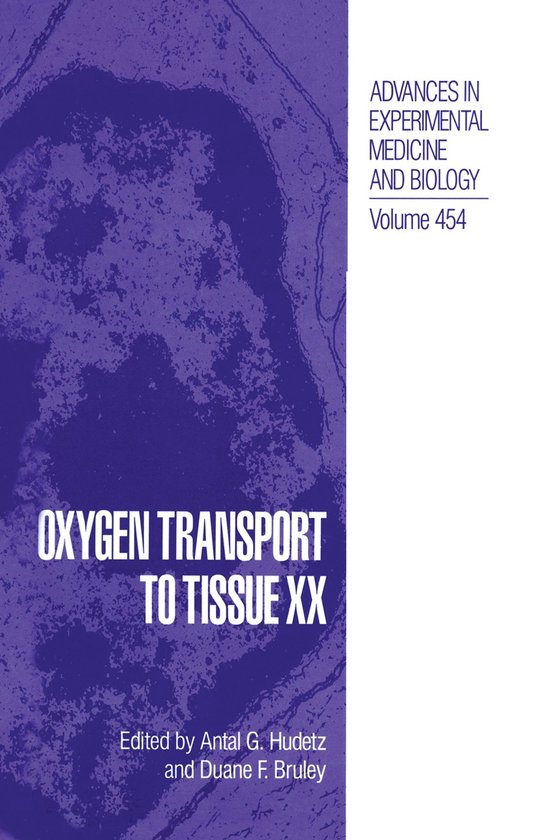Oxygen Transport to Tissue XX | 9780306460432 | Antal G. Hudetz, Duane ...