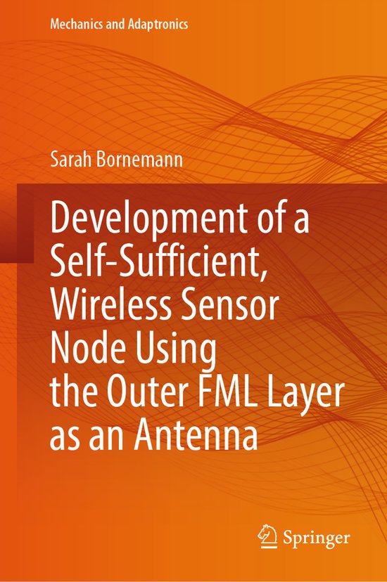Mechanics and Adaptronics- Development of a Self-Sufficient, Wireless Sensor Node... | bol