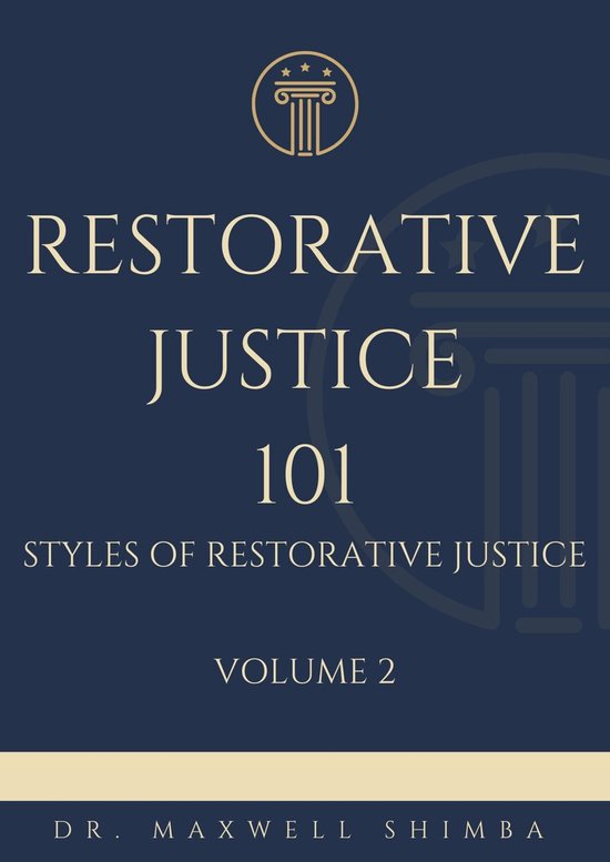 Restorative Justice 101 2 - Restorative Justice 101 (ebook), Maxwell Shimba |... | bol