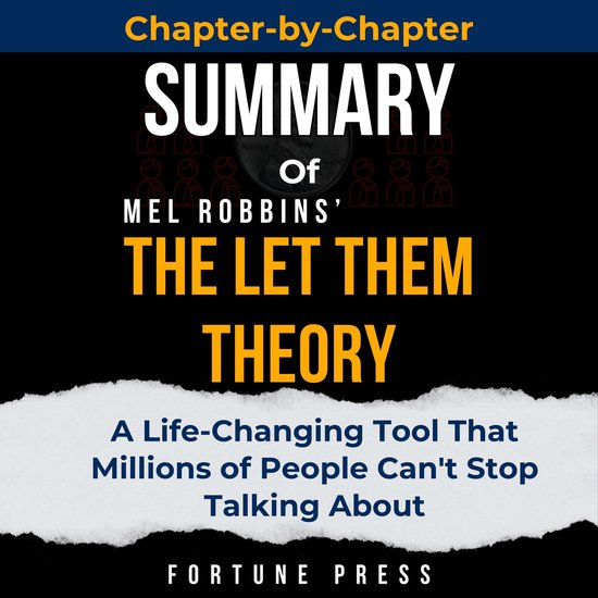 Summary of The Let Them Theory, Fortune Press | 9798347762248 | Livres ...