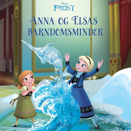 Frost - Anna og Elsas barndomsminder, Disney | 9788726210705 | Boeken | bol