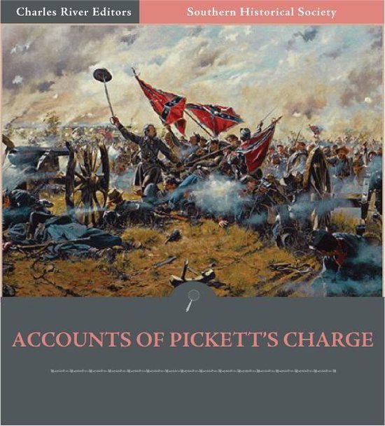 Southern Historical Society: Accounts of Picketts Charge (ebook ...