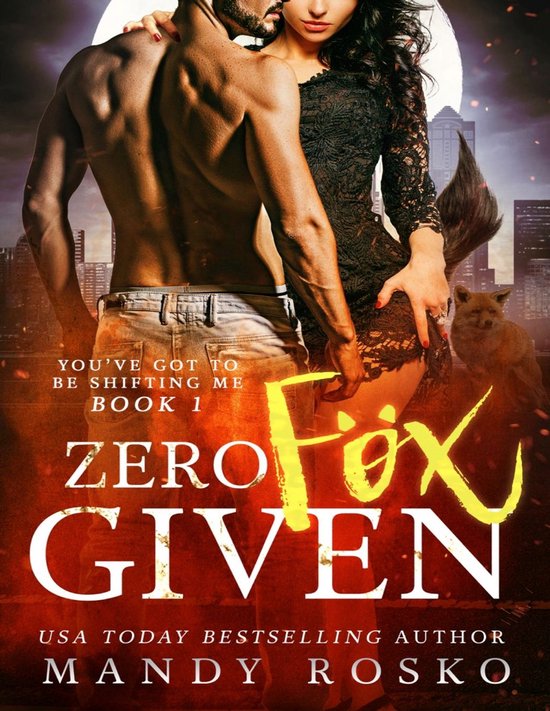 Zero Fox Given (ebook), Mandy Rosko | 1230003534670 | Boeken | bol.com