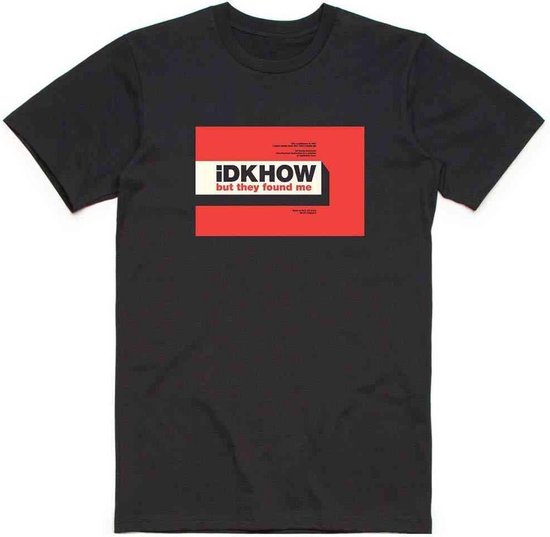 iDKHow Heren Tshirt -L- But They Found Me Zwart | bol.com