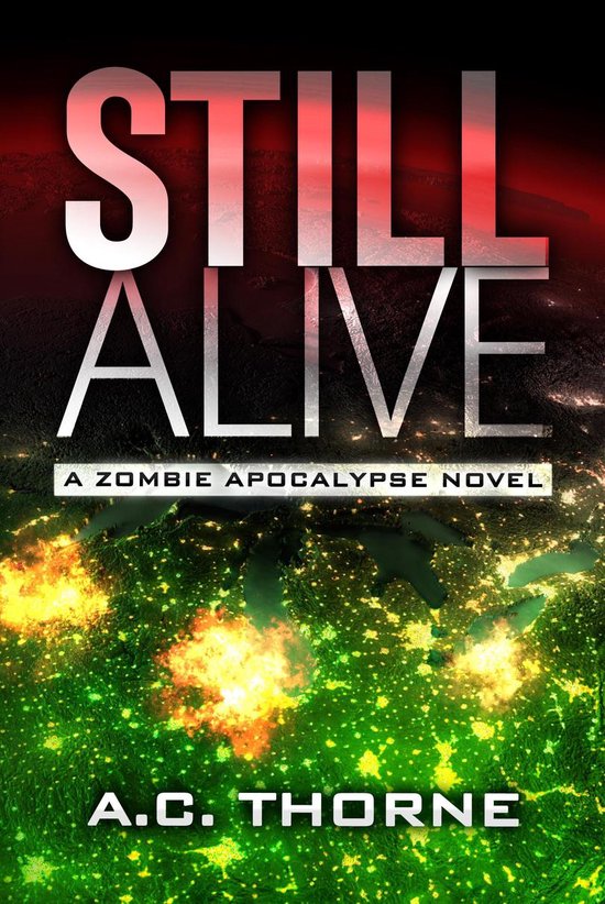 Still Alive (ebook), A.C. Thorne | 9781618683281 | Boeken | bol.com