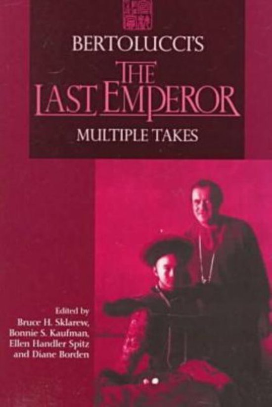Bertolucci's the Last Emperor | 9780814327005 | Ellen Handler Spitz ...