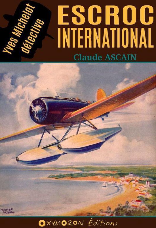 Escroc international (ebook), Claude Ascain | 9782373478952 | Boeken ...