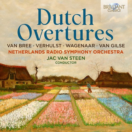 Netherlands Radio Symphony Orchestra & Jac Van Steen - Dutch Overtures ...