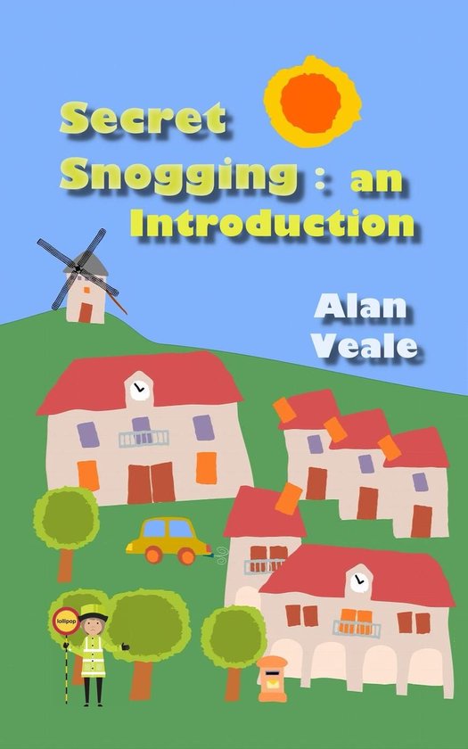 Secret Snogging : an Introduction (ebook), Alan Veale | 9798227732040 ...