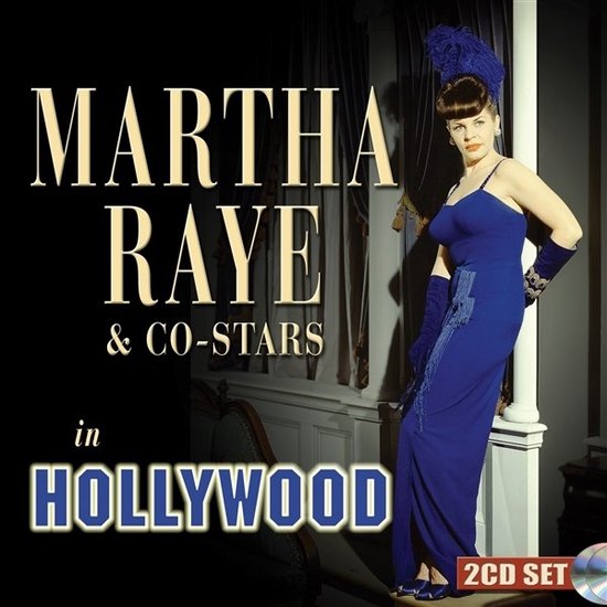 Martha Raye & Co-stars in Hollywood, Martha Raye | Muziek | bol
