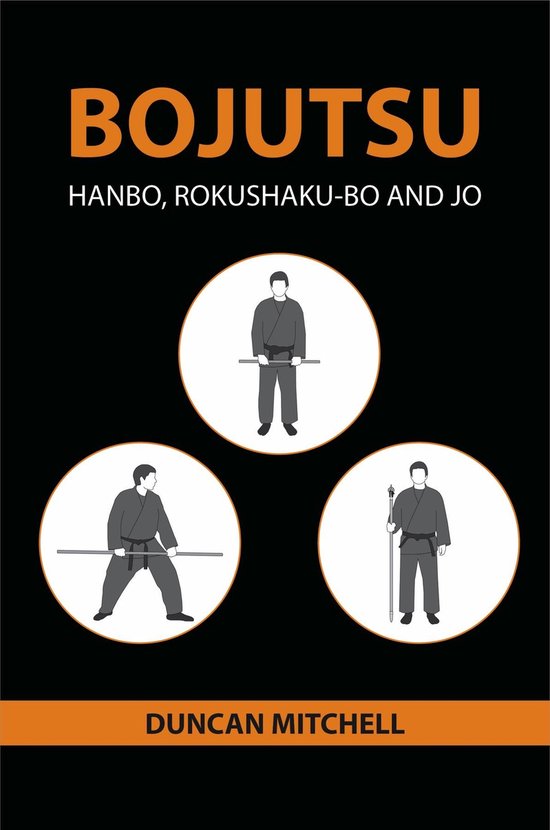 Bujinkan Technique Reference Series 2 - Bojutsu (ebook), Duncan ...