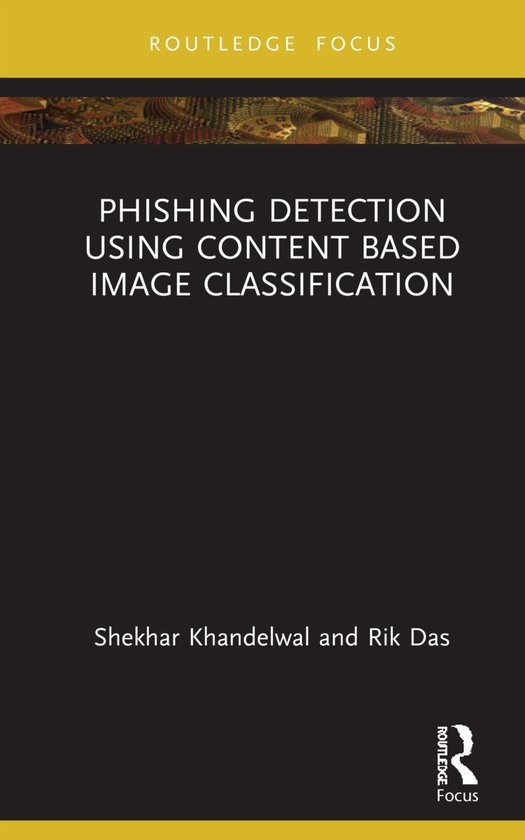Phishing Detection Using Content-Based Image Classification, Shekhar Khandelwal |... | bol