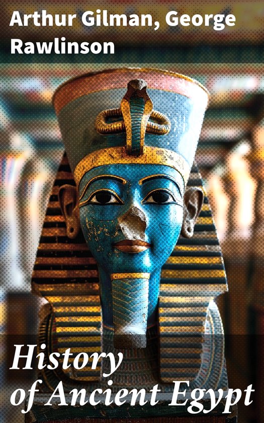 History of Ancient Egypt (ebook), Arthur Gilman | 8596547682189 ...