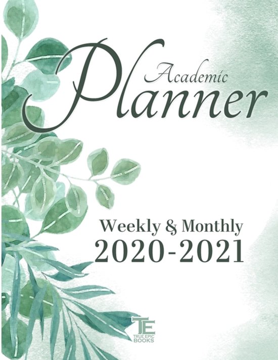 16-Month Academic Planner 2020 - 2021, True Epic Books | 9781716625626 ...