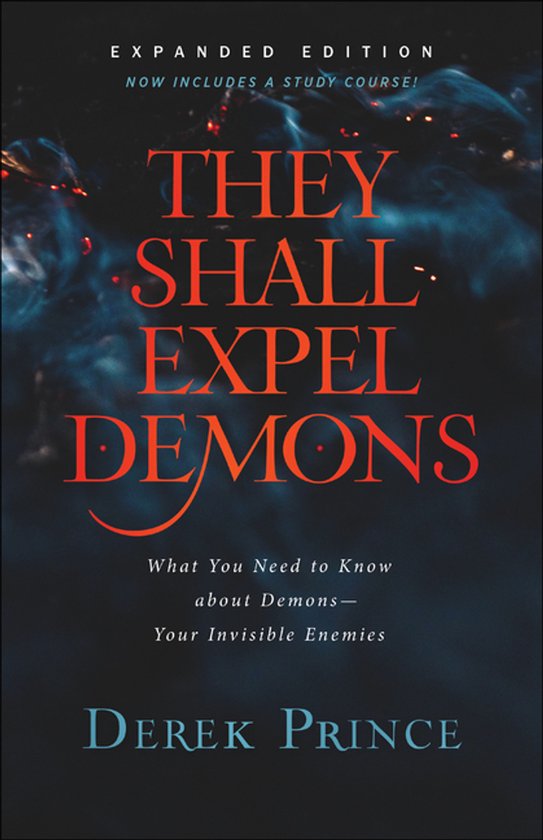 They Shall Expel Demons, Derek Prince | 9780800799601 | Boeken | bol