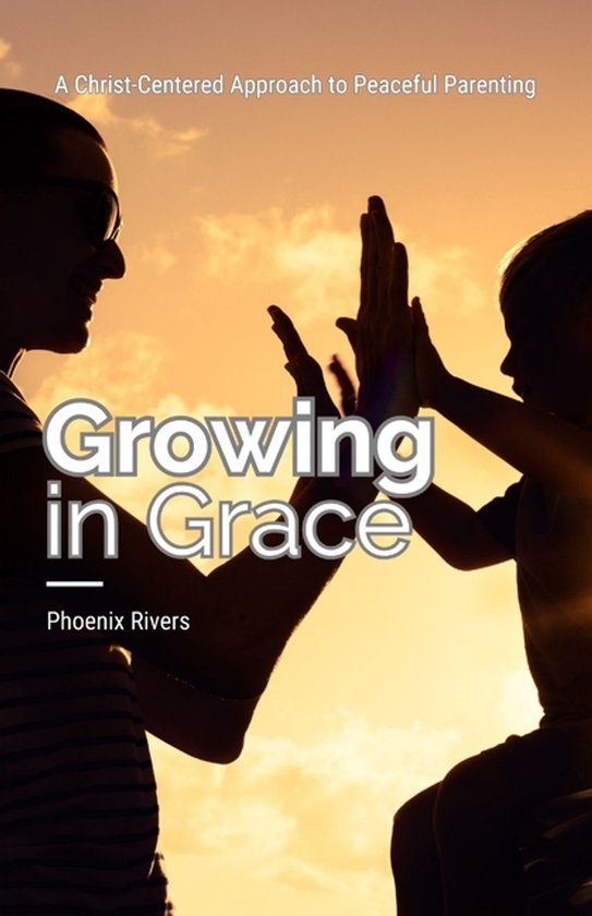 Growing in Grace, Phoenix Rivers | 9798330523948 | Boeken | bol