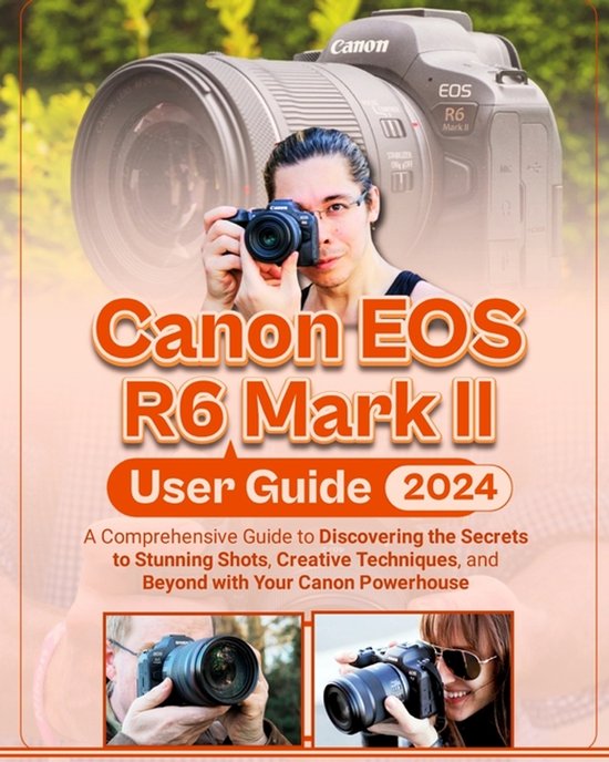 Canon EOS R6 Mark II User Guide, McBunny Albert | 9798879408294 | Boeken | bol