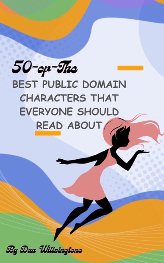 50 of the Best Public Domain Characters that everyone should read about ...
