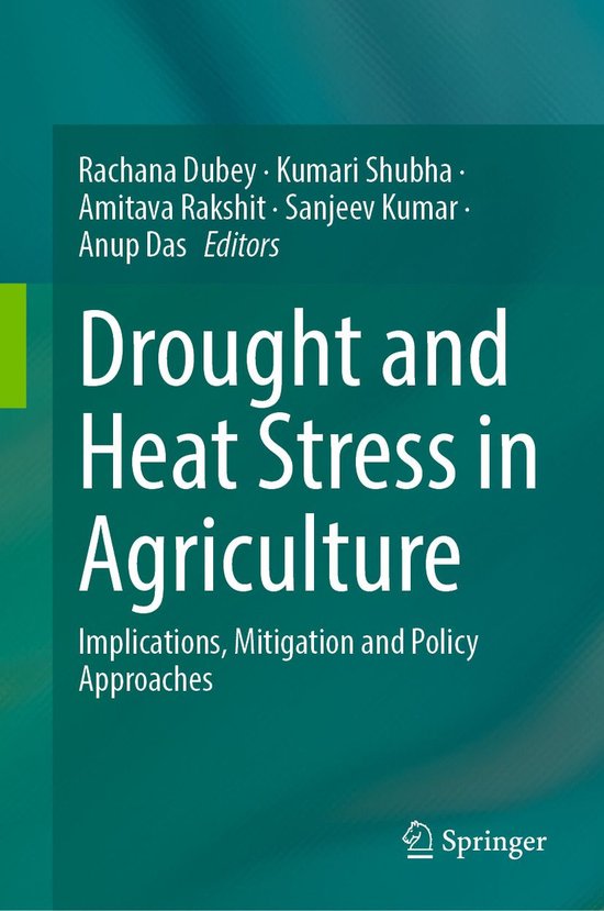 Drought and Heat Stress in Agriculture (ebook) | 9789819657353 | Boeken | bol