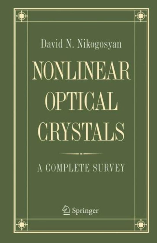Nonlinear Optical Crystals: A Complete Survey | 9780387220222 | David N ...
