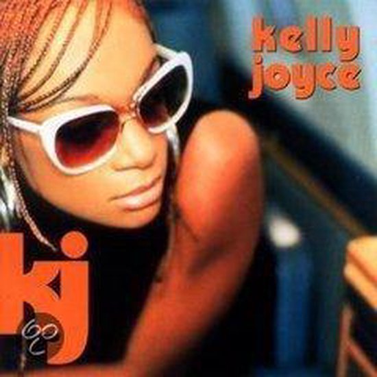 Kelly Joyce, Kelly Joyce | CD (album) | Muziek | bol.com