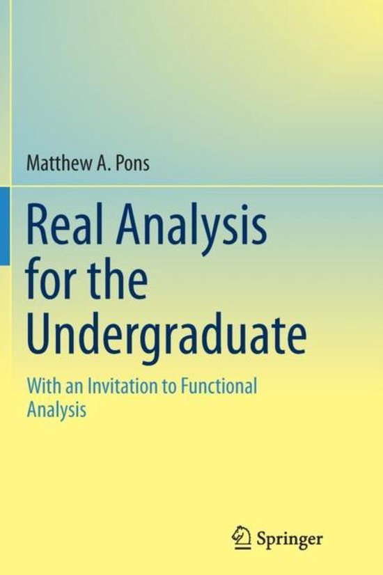 real-analysis-for-the-undergraduate-9781493946495-matthew-pons